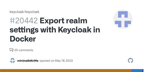 Export Realm Settings With Keycloak In Docker Issue Keycloak Keycloak Github