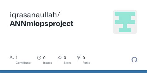 Github Iqrasanaullah Annmlopsproject