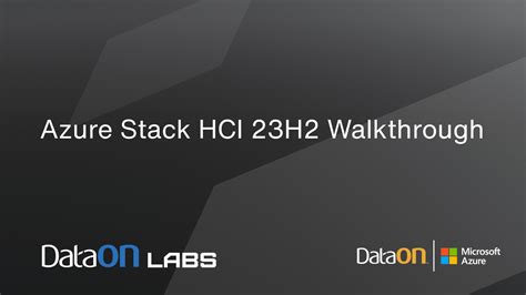 azure stack hci 23h2 walkthrough dataon azure local
