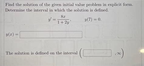 Solved Find The Solution Of The Given Initial Value Problem