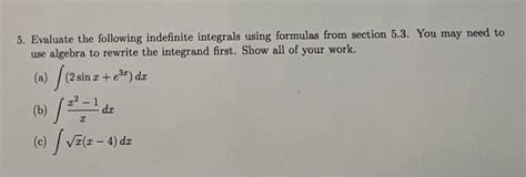 solved 5 evaluate the following indefinite integrals using