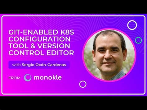 Free Video Git Enabled K8s Configuration Tool And Version Control