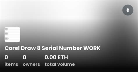 Corel Draw 8 Serial Number Work Collection Opensea