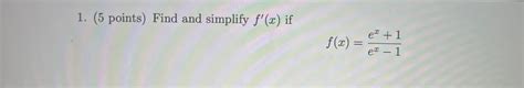 solved 1 5 points find and simplify f′ x if