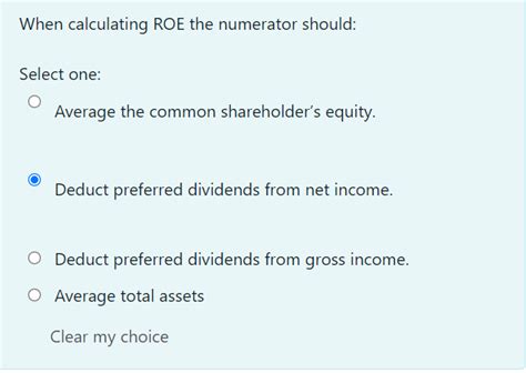 Solved When Calculating ROE The Numerator Should Select Chegg Com