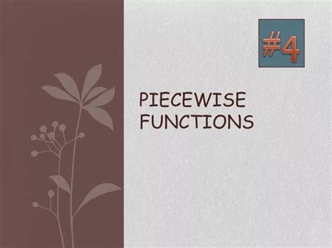 PPT Piecewise Functions PowerPoint Presentation Free Download ID 6040810 PPT Piecewise Functions PowerPoint Presentation Free Download ID 6040810