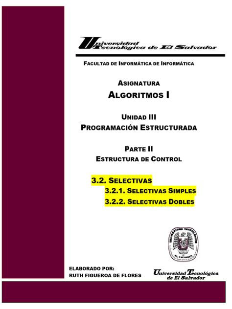 02 Unidad Iii Estructuras De Control Parte Ii Selectivas Simples Y Dobles Pdf