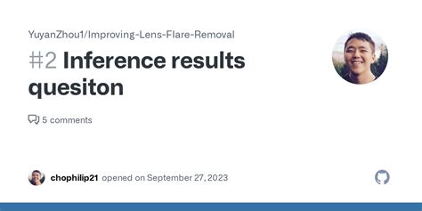 Inference Results Quesiton Issue YuyanZhou Improving Lens Flare Removal GitHub