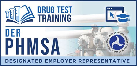 Designated Employer Representative Der Phmsa Online Course Drug