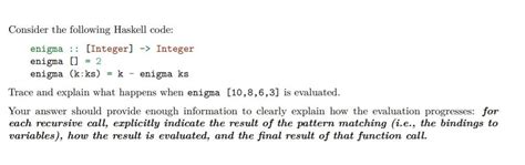 Solved Consider The Following Haskell Code Enigma