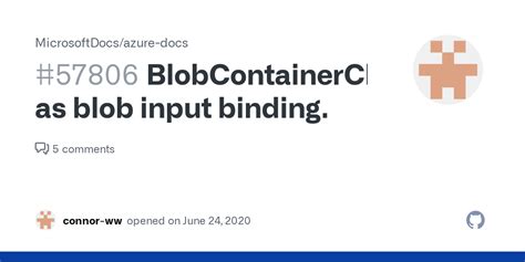 Blobcontainerclient As Blob Input Binding · Issue 57806 · Microsoftdocs Azure Docs · Github