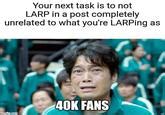 Larp Larping Know Your Meme