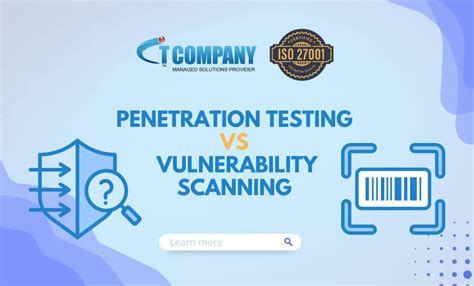 Penetration Testing Vs Vulnerability Scanning Key Differences