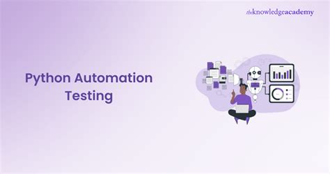 Python Automation Testing Benefits And Framework