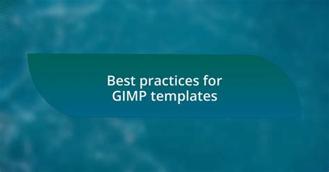 How I Optimized My Templates In Gimp