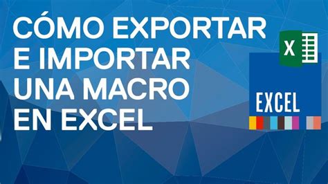 Cómo Exportar E Importar Una Macro En Excel 2010 Libro De Macros Personalfuncionarios
