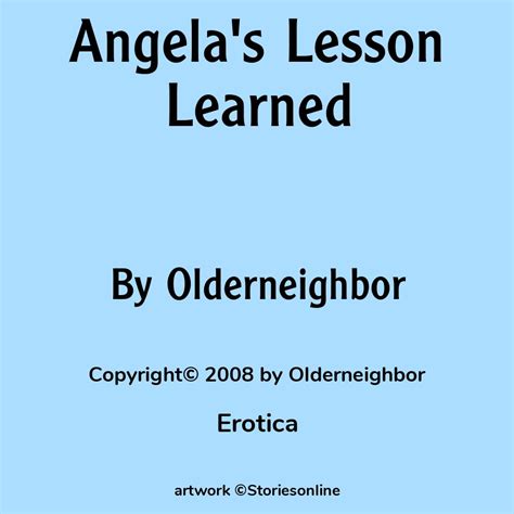 Angela S Lesson Learned Erotica Sex Story