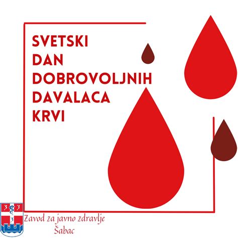 14 јун Светски дан добровољних давалаца крви Завод за јавно здравље