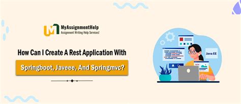 How Can I Create A Rest Application With Springboot Javeee And