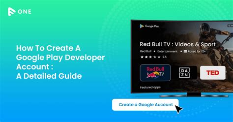 How To Create A Google Play Developer Account A Detailed Guide