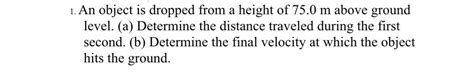 [11th Grade Physics] Finding Distance And Final Velocity Free Falling R Homeworkhelp