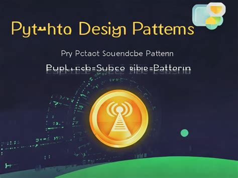 Python设计模式揭秘：发布 订阅模式实战 Dawoai