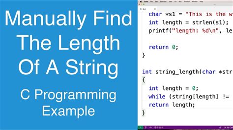Manually Find The Length Of A String C Programming Example Youtube