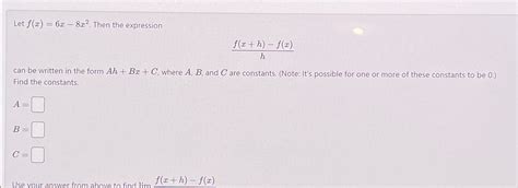 Solved Let F X 6x 8x2 ﻿then The Expressionf X H F X Hcan