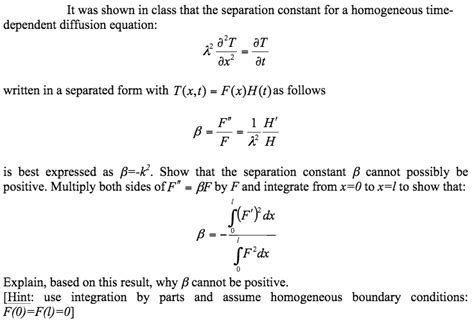 Solved It Was Shown In Class That The Separation Constant