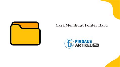 √ 3 Cara Membuat Folder Baru Di Windows 11 Mudah Gambar Firdaus Artikel