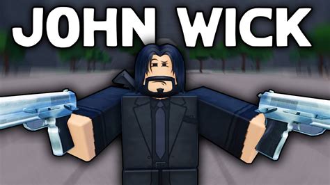 Im The John Wick Of Roblox Youtube