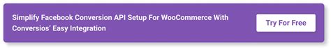 Guide To Setting Up Facebook Conversion API For WooCommerce