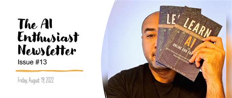 The Ai Enthusiast Newsletter 13 The Latest And Most Interesting News By Jair Ribeiro The