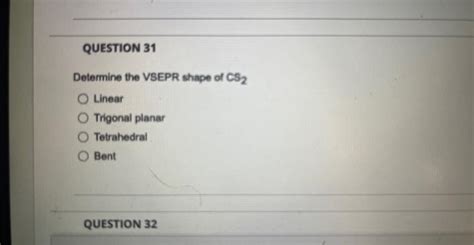 Solved Determine The Vsepr Shape Of Cs2 Linear Trigonal