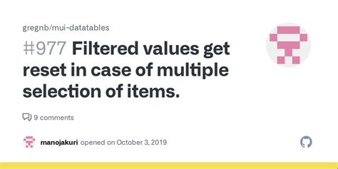 Filtered Values Get Reset In Case Of Multiple Selection Of Items · Issue 977 · Gregnb Mui