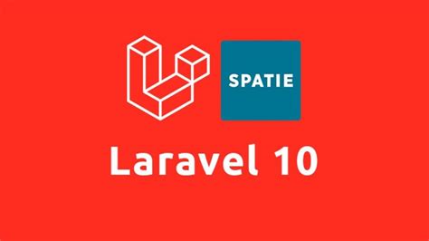 Laravel Essentials User Roles And Permissions With Spatie Free Online