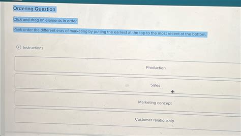 Solved Ordering Questionclick And Drag On Elements In