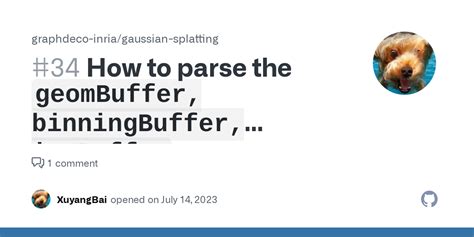 How To Parse The `geombuffer Binningbuffer Imgbuffer` · Issue 34 · Graphdeco Inria Gaussian