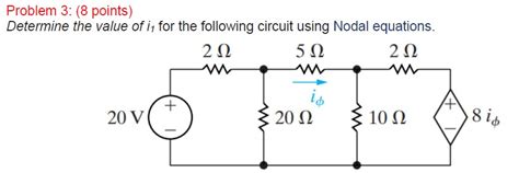 solved problem 3 8 ﻿points determine the value of i1 ﻿for