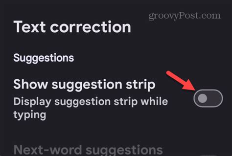 Turn Off Predictive Text On Android To Regain Keyboard Control