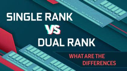 Single Rank Vs Dual Rank RAM Differences Performance Impact