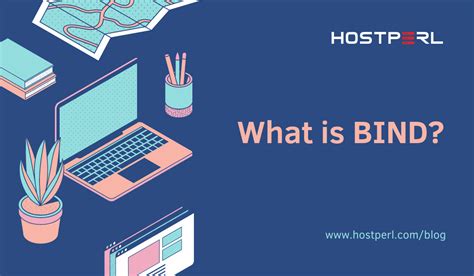 What Is Bind Hostperl