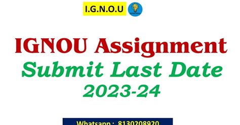 IGNOU Assignment Submit Last Date 2023 24 Extended Till October 2023 My Exam Solution