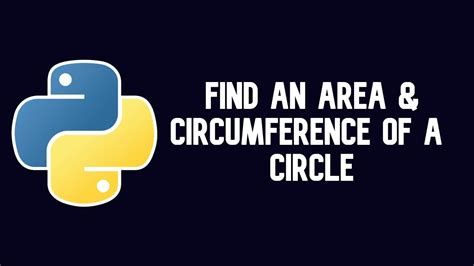Python Program To Find An Area And Circumference Of A Circle Web Burner Youtube