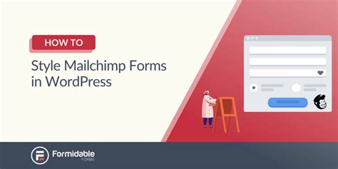 How To Style Mailchimp Forms In Wordpress 2 Methods