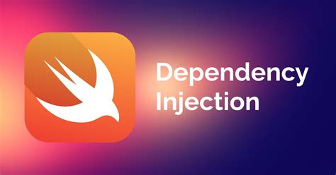 Dependency Injection In Ios Development Improving Your Applications Architecture
