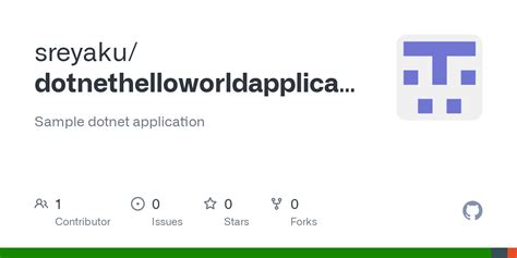 Github Sreyakudotnethelloworldapplication Sample Dotnet Application