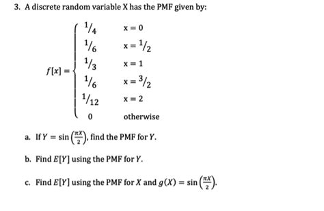 Solved 3 A Discrete Random Variable X Has The Pmf Given By