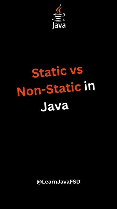 Static Vs Non Static In Java Explained With Examples Java Coding Programming Learning
