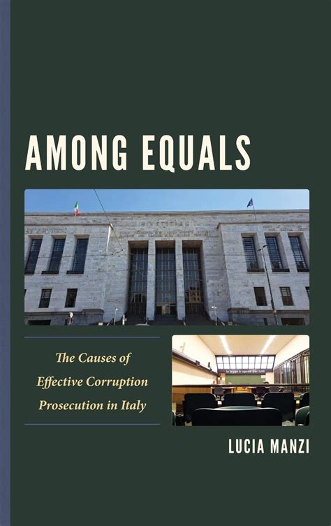 Buy Among Equals The Causes Of Effective Corruption Prosecution In Italy Book Online At Low